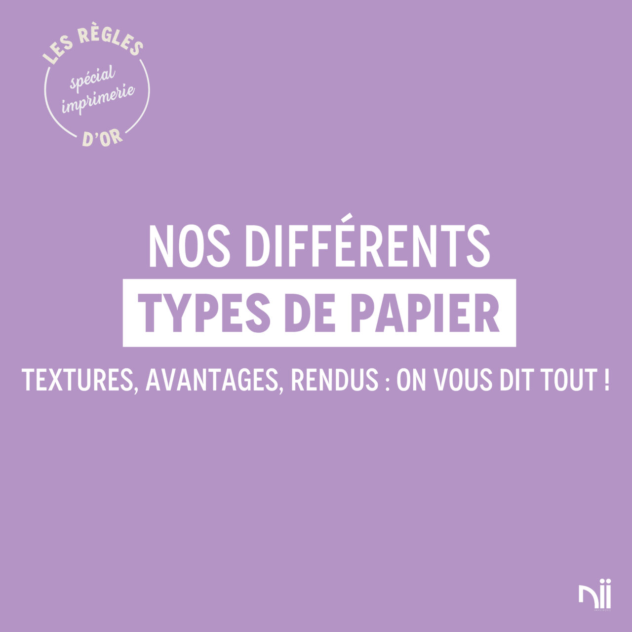 Les différents types de papier pour l'impression